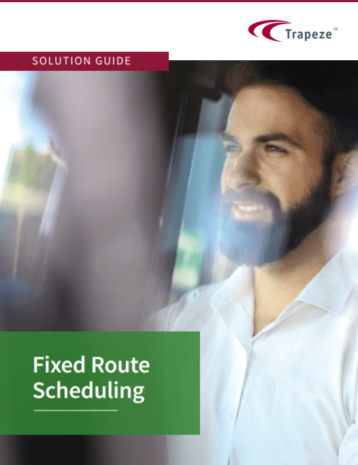 Fixed Route Scheduling | Trapeze Group Solution Guide
